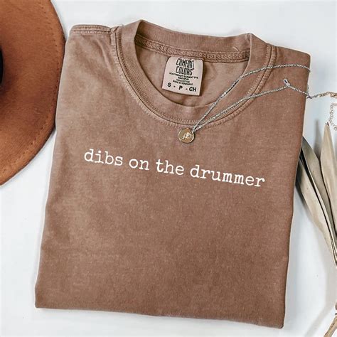 Comfort Colors® Dibs On The Drummer Shirt Funny Music Lover Saying