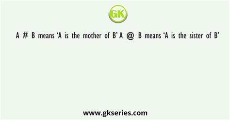A B Means A Is The Mother Of B A B Means A Is The Babe Of B