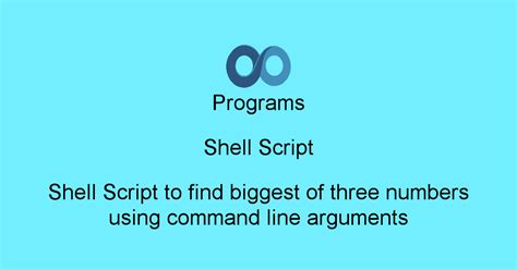 Programs Shell Script Shell Script To Find Biggest Of Three Numbers