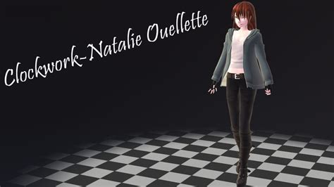Mmd Clockwork Natalie Ouellette Dl By Nozomii12 On Deviantart