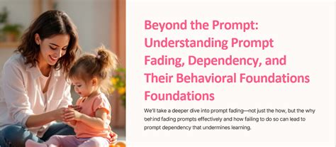 beyond the prompt understanding prompt fading dependency and their
