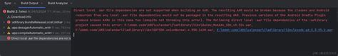 关于direct Local Aar File Dependencies Are Not Supported When Building An Aar错误 掘金