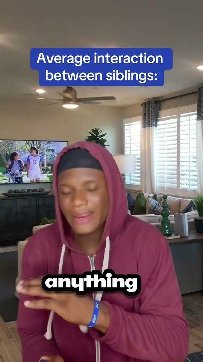 Average Interaction Between Siblings Youtube