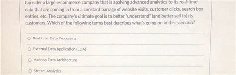 Solved Consider A Large E Commerce Company That Is Applying Chegg