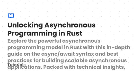Unlocking Asynchronous Programming In Rust Tutorials