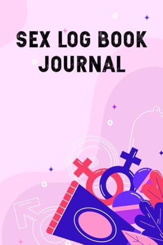 Sex Log Book A Journal For Recording Sexual Activity Between Married