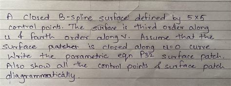 Solved A Closed B Spline Surface Defined By 5×5 ﻿control