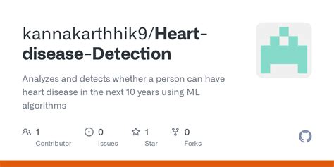 github kannakarthhik9 heart disease detection analyzes and detects