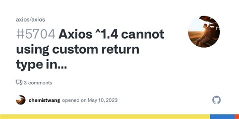 Axios 14 Cannot Using Custom Return Type In Interceptorsresponse In
