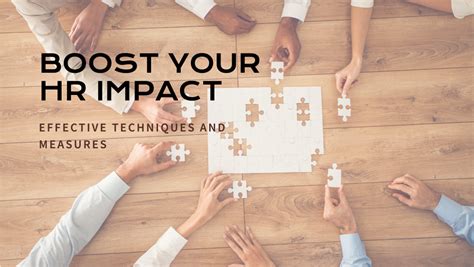 Improving Hr Effectiveness Techniques And Measures To Validate Business Impact