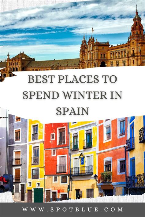 Best 13 Winter In Spain 10 Warmest Places In Mainland Spain For Winter