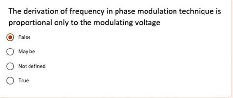 Solved The Derivation Of Freguency In Phase Modulation Technique Is