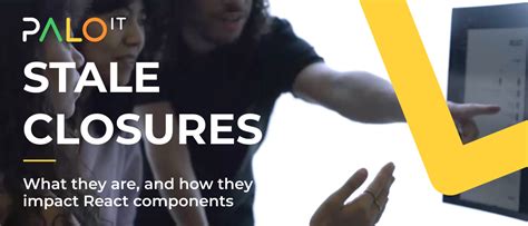 Stale Closures Impact On React Components