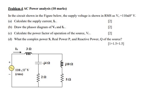 Solved Problem 4 Ac Power Analysis 10 Marks In The Circuit