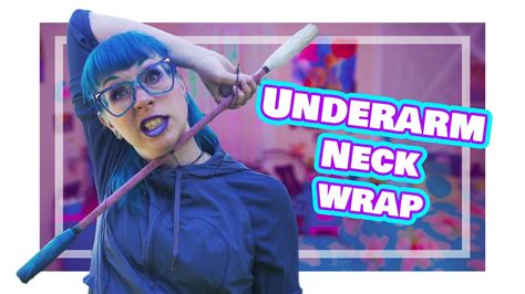 Levitation Wand Tutorial Underarm Neck Wrap Youtube