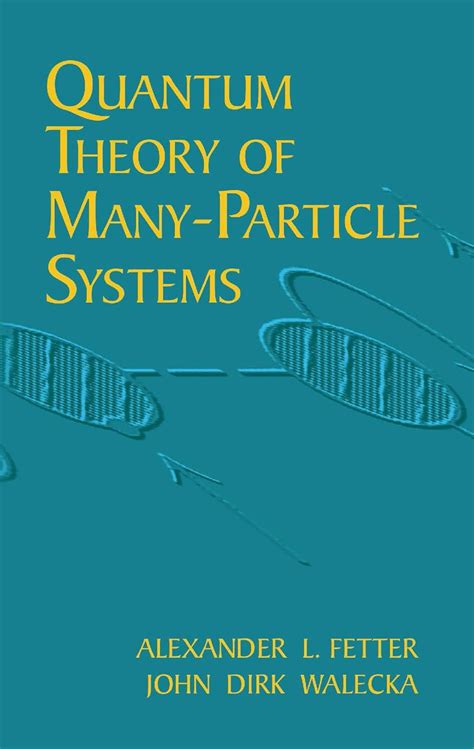 Buy Quantum Theory Of Many Particle Systems Book Online At Low Prices