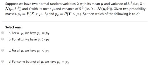 Solved Suppose We Have Two Normal Random Variables X With