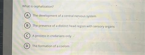 What Is Cephalizationthe Development Of A Central