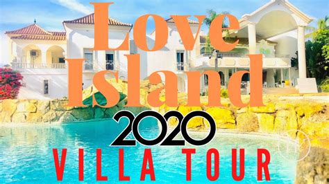 Love Island 2020 Villa Tour Costa Del Sol Youtube