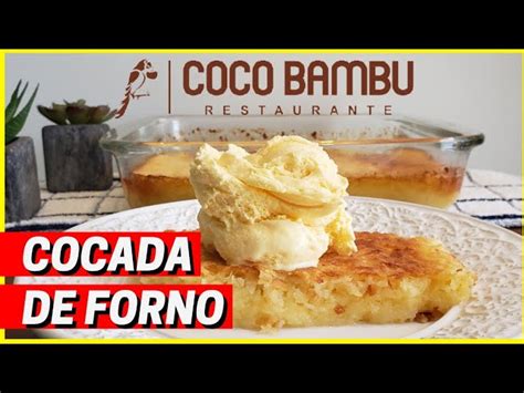 Delícia Caseira Cocada Assada Do Coco Bambu Saboreie Essa Tentação