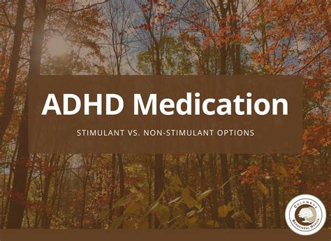 Adhd Medication Stimulants Vs Non Stimulant Options Columbus
