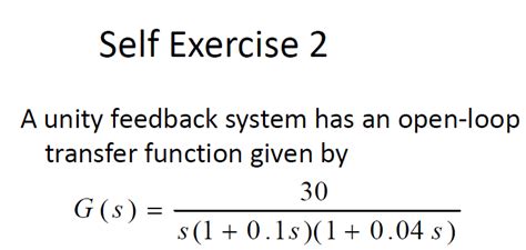 Solved A Unity Feedback System Has An Open Loop Transfer Chegg