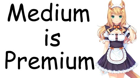 Using Semantics To Prove That Medium Is Premium Youtube