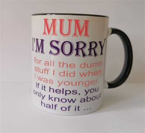 Premade Im Sorry Mum Mug C Bryan T As Glittering Ts Australia