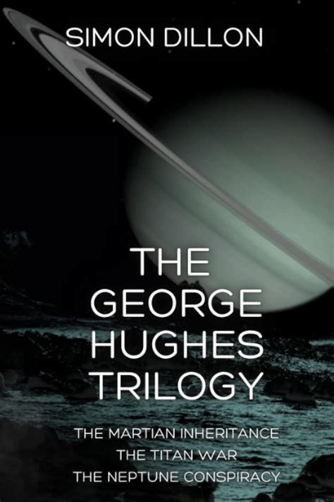 The George Hughes Trilogy 9798366208802 Dillon Simon Books