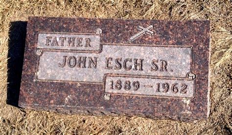 John Michael Esch Sr 1889 1962 Find A Grave Memorial