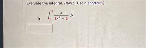 Solved Evaluate The Integral Hint Use A Solved Evaluate The Integral Hint Use A