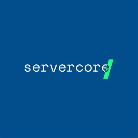 Scalable And Secure It Infrastructure From Servercore