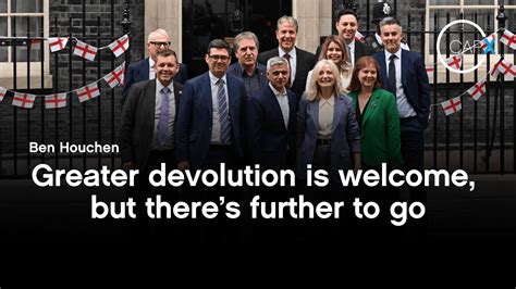 Greater Devolution Is Welcome But Theres Further To Go Capx