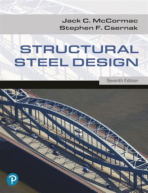 Structural Steel Design Ebook Mccormac Jack C Csernak Stephen F