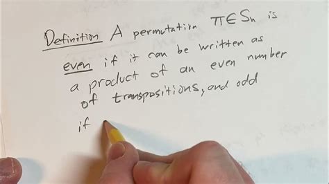 Definition Of An Even Permuation And Odd Permutation Youtube