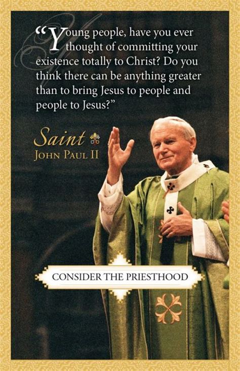 St John Paul Ii Pope John Paul Ii Quotes Saint John Paul Ii Quotes