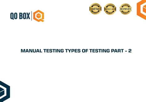 Hello Everyone Want To Know About Manual Testing Types Of Testing… Qo Box