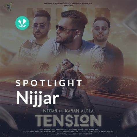 Nijjar Spotlight Latest Punjabi Songs Online Jiosaavn