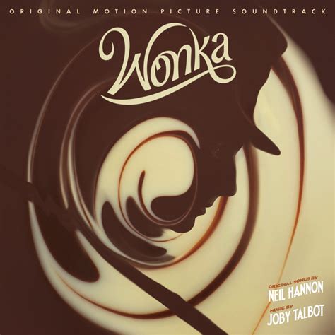 ‎wonka Original Motion Picture Soundtrack Album By Joby Talbot Neil Hannon And The Cast Of