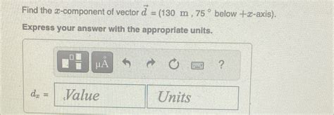 Solved Find The X Component Of Vector Below X Axis Chegg