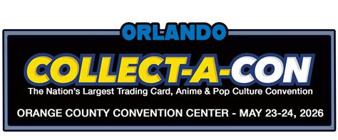 Collect A Con The Nations Largest Trading Card And Pop Culture Convention