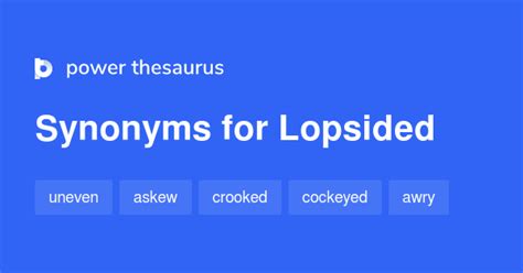 Lopsided Synonyms 657 Similar Words And Phrases