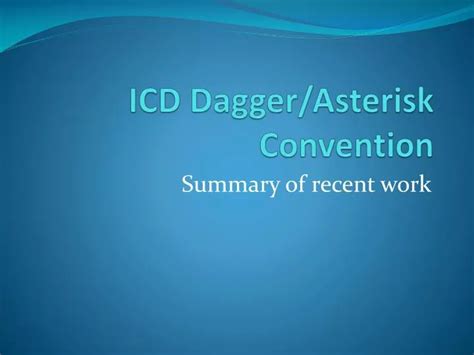 Ppt Icd Daggerasterisk Convention Powerpoint Presentation Free