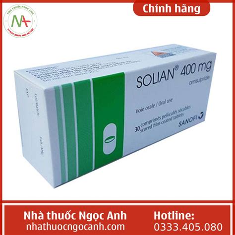 Thuốc Solian 400mg Có Công Dụng Gì Giá Bao Nhiêu Mua ở đâu