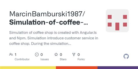 Github Marcinbamburski Simulation Of Coffee Shop Simulation Of Coffee Shop Is Created