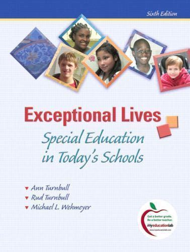 Exceptional Lives Special Education In Todays Schools By H