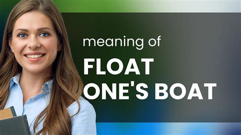 Floats My Boat Idiom Meaning At Leonard Kaminski Blog