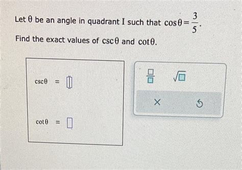 [solved] let be an angle in quadrant i such that cos 53