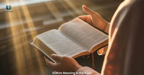 Elohim Meaning In The Bible Biblical Origin History And Spiritual