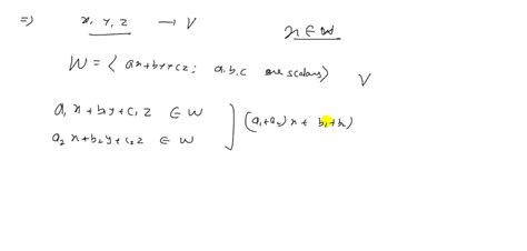 Solved 2let 𝒲 Be A Nonempty Subset Of A Vector Space 𝒱 And Suppose Every Linear Combination Of